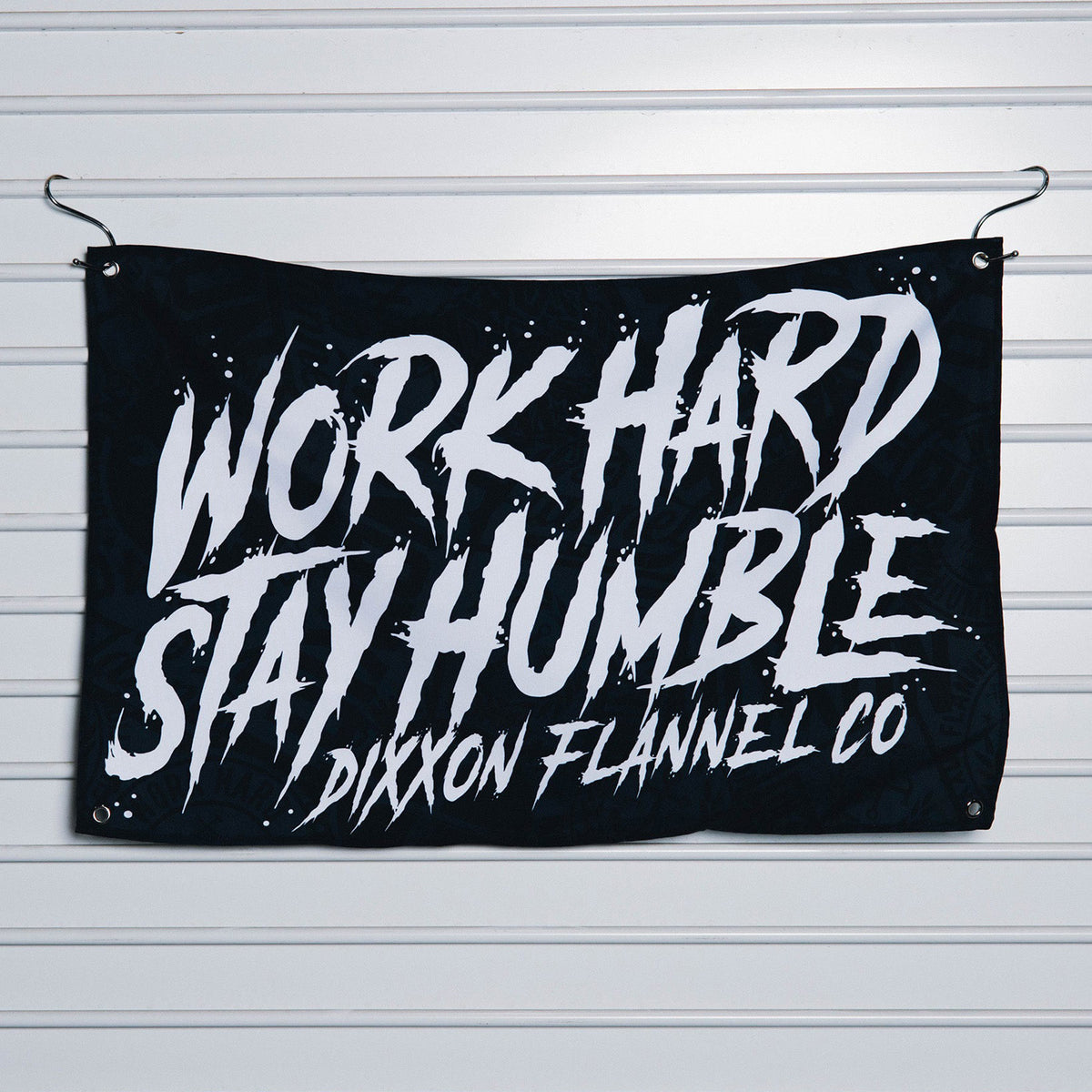 Work Hard Garage Banner - 28" x 18" | Dixxon Flannel Co. – DIXXON UK
